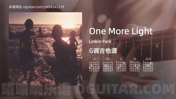 One More Light吉他谱,Linkin Park歌曲,G调高清图,5张六线原版简谱 - 极网吉它谱大全